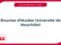 48 Bourses d'études en Suisse 2023-2024 pour les étrangers